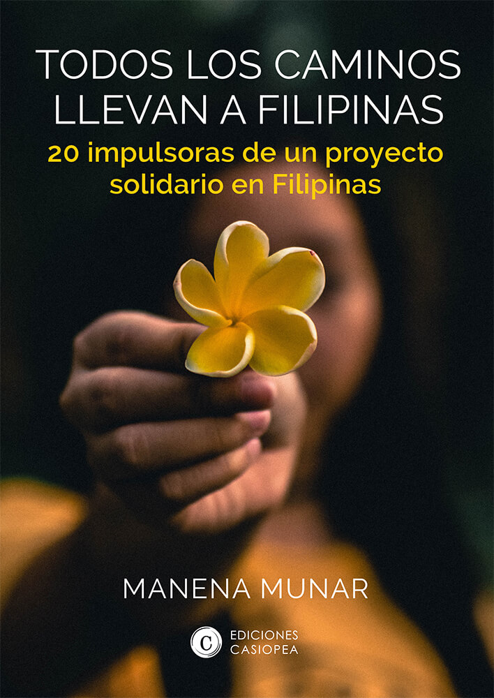 Todos los caminos llevan a Filipinas | Ediciones Casiopea